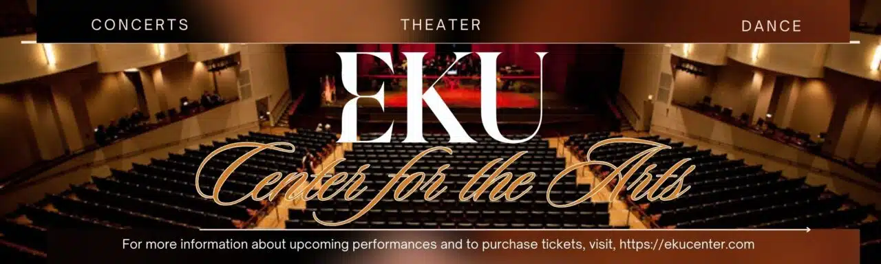 EKU Center for the Arts – Visit Richmond Kentucky